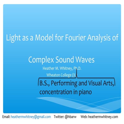 Light as a Model for Fourier Analysis of Complex Sound Waves | PPT