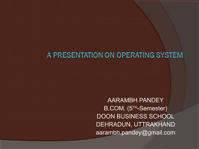 Presentation on operating system | PPT