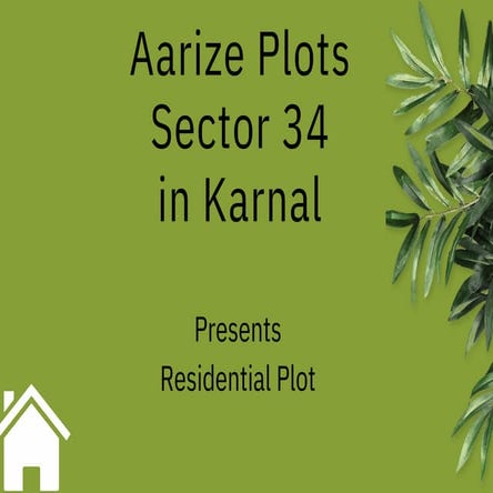 Aarize Plots Sector 34 in Karnal | Home begins with us | PDF