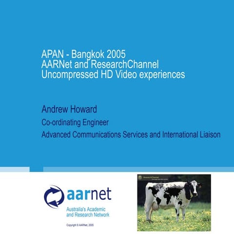 AARNet and ResearchChannel TransPacific HD video | PPT