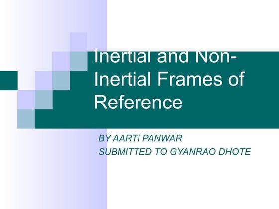 Non inertial frame of reference | PPTX | Physics | Science