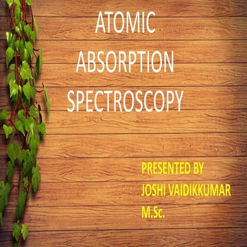 Atomic absorption spectroscopy (aas) | PPTX