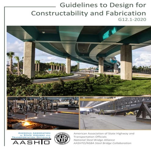 AASHTONSBA Steel Bridge Collaboration Guidelines to Design for.pdf