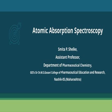 Atomic Absorption Spectroscopy, Principles and Applications.pptx