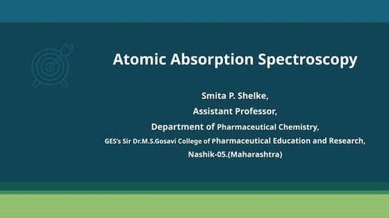 Atomic absorption spectroscopy | PPT