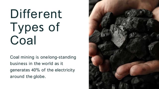 Coal & Its Types | PPTX