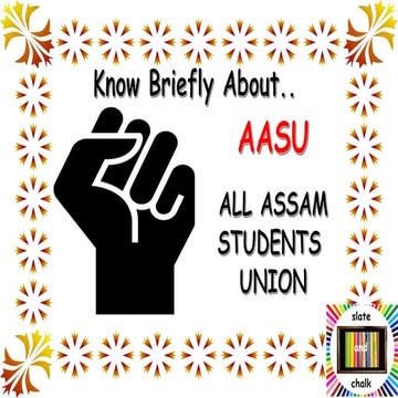 ALL ASSAM STUDENTS UNION - AASU | PPTX | Politics