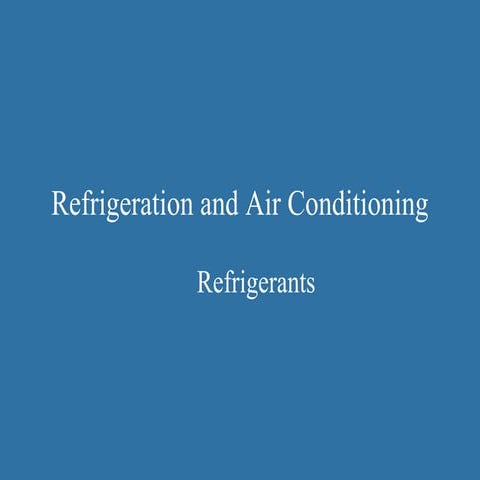 Refrigerants | PPTX
