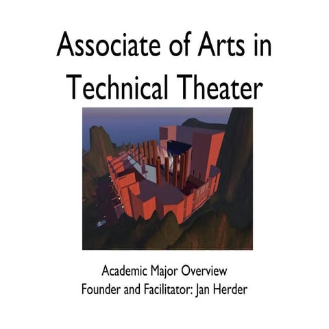 Overview of the Associate of Arts in Technical Theater Program | PPT