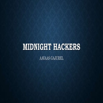 Midnight Hackers | PPTX