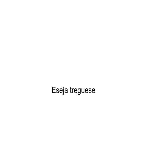 Eseja treguese | PPT