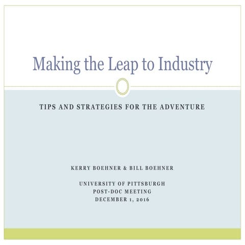 Making the Leap to Industry | PPT