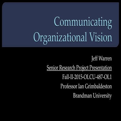 Week 8, Communicating Organizational Vision | PPTX