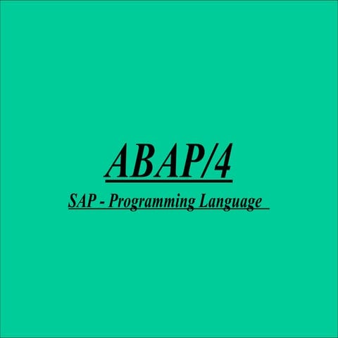 Abap Basics Learn The Basics Of Abap 1ppt 8131