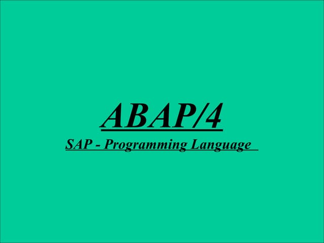 Abap Basics Learn The Basics Of Abap 1ppt 8131