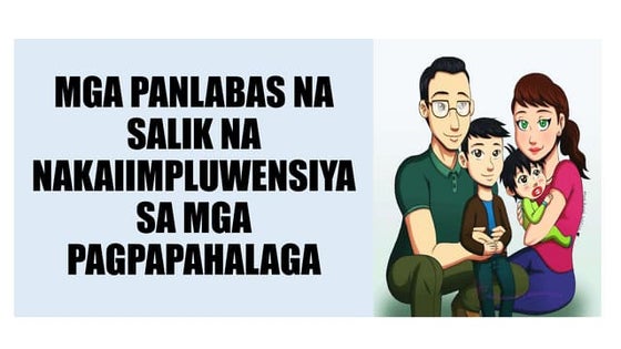 Panlabas na Salik na Nakaiimpluwensiya sa mga Pagpapahalaga | PPT