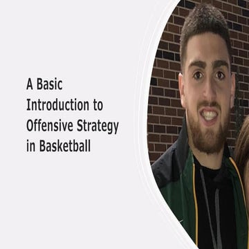 A Basic Introduction to Offensive Strategy in Basketball | PDF