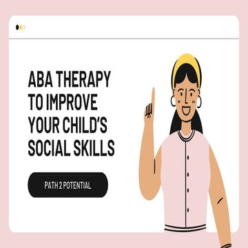 ABA Therapy to Improve Your Child’s Social Skills | PDF