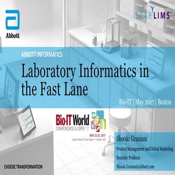 Bio-IT World Conference & Expo 2017 - Laboratory Informatics in the ...
