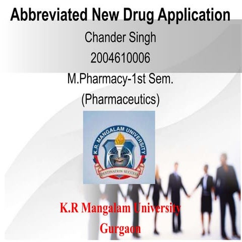Abbreviated New Drug Application (ANDA) | PPTX