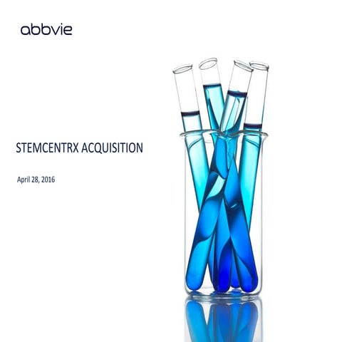 AbbVie Announces Stemcentrx Acquisition | PDF