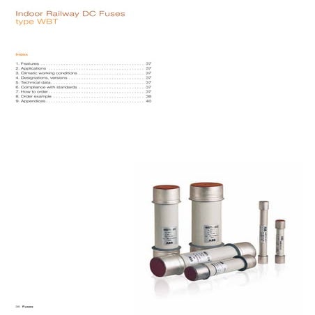 ABB WBT Indoor Fuses IEC Standard 1.9kV-4kV - ABB Medium Voltage Indoor ...