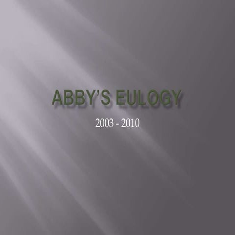 Abby’S Eulogy | PPT
