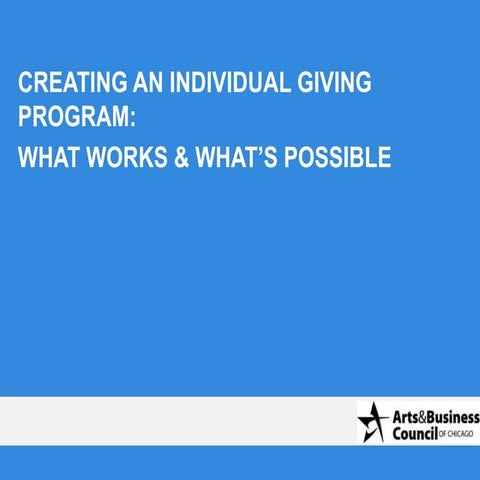 Creating an individual giving program for nonprofit arts organizations ...
