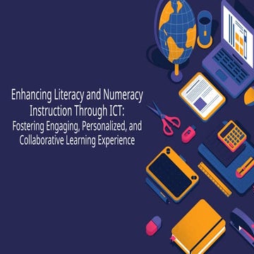 Enhancing Literacy and Numeracy Instruction Through ICT | PPTX