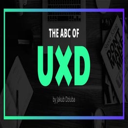 The ABC of UXD | PPT