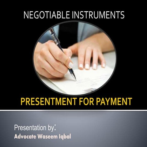 PRESENTMENT FOR PAYMENT | PPTX