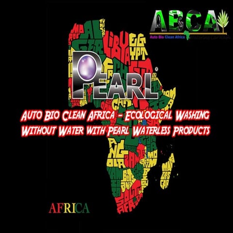 Auto Bio Clean Africa - Ecological Washing Without Water with Pearl ...