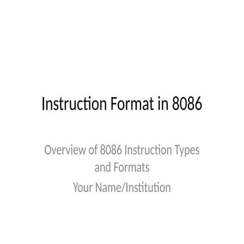Instruction format of 8086 microprocessor | PPTX