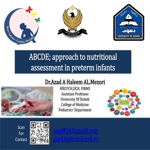 Preterm : ABCDE; approach to nutritional assessment in preterm infants.pptx