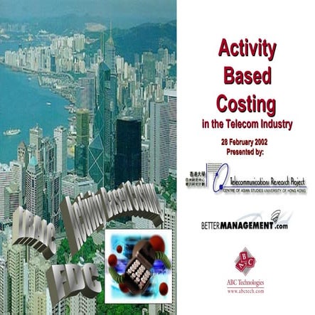 ABC for Telecom (Telecom Research Project of HKU, Feb 2002) | PPT ...