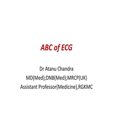 ABC of Electrocardiogram(ECG) | PPTX