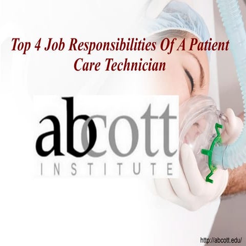 Top 4 Job Responsibilities Of A Patient Care Technician- Abcott ...