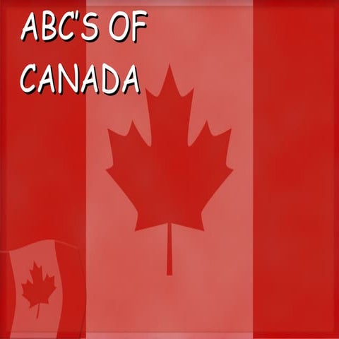 Abc’s of Canada | PPT