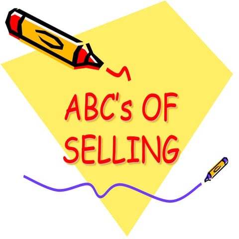 Abc’s of selling | PPT