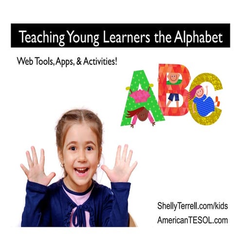 Teaching Young Learners the Alphabet with Web Tools & Apps | PDF