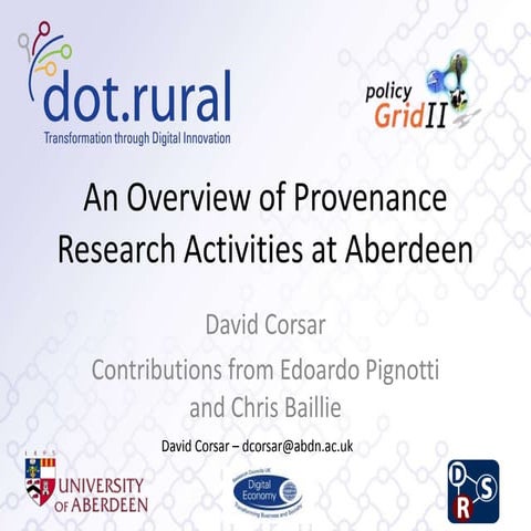 An Overview of Provenance Research Activities at Aberdeen | PPT