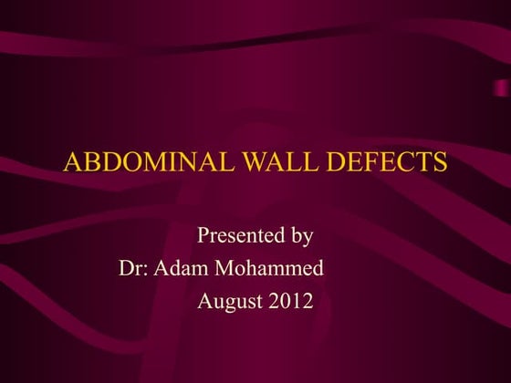 Abdominal wall defects | PPT