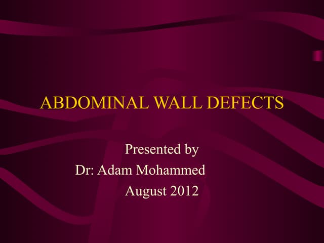 Abdominal wall defect | PPTX