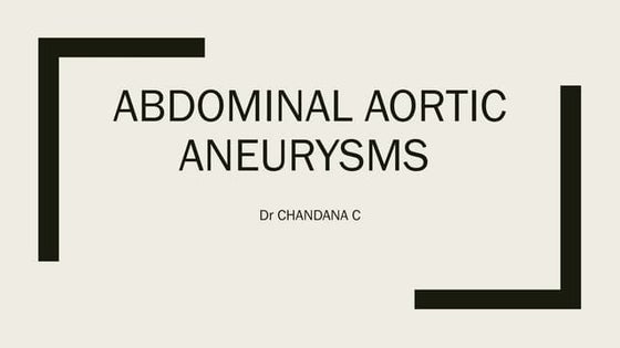 Abdominal Aortic Aneurysm | PPT | Digestive Disorders | Diseases and Conditions