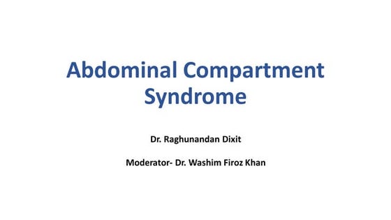 Abdominal compartment syndrome powerpoint slides | PPT