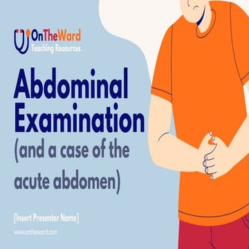 Abdominal Examination PowerPoint (OnTheWard.com)) | PPT