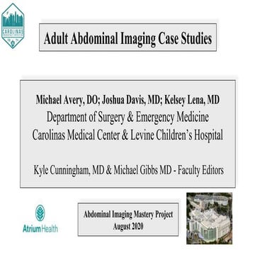 Drs. Lena, Avery, and Davis’s CMC Abdominal Imaging Mastery Project: August Cases | PPTX