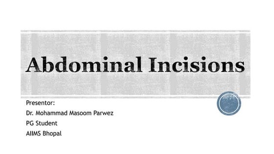 TYPES OF INCISIONS. presentation lecture | PPTX