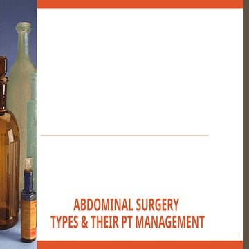 Abdominal surgeries physiotherapy management | PPTX