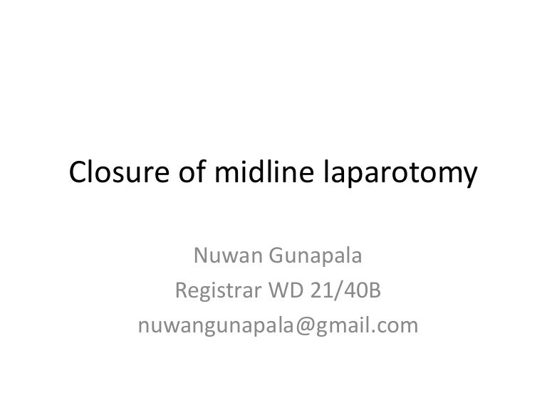 Abdominal Wall Closure